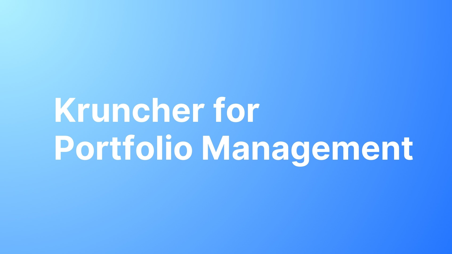 Kruncher for Portfolio Management